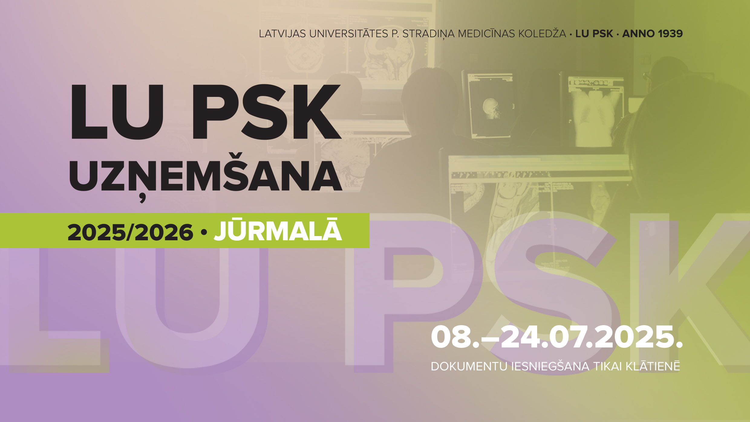 LU PSK uzņemšana 2025/2026 (JŪRMALĀ)